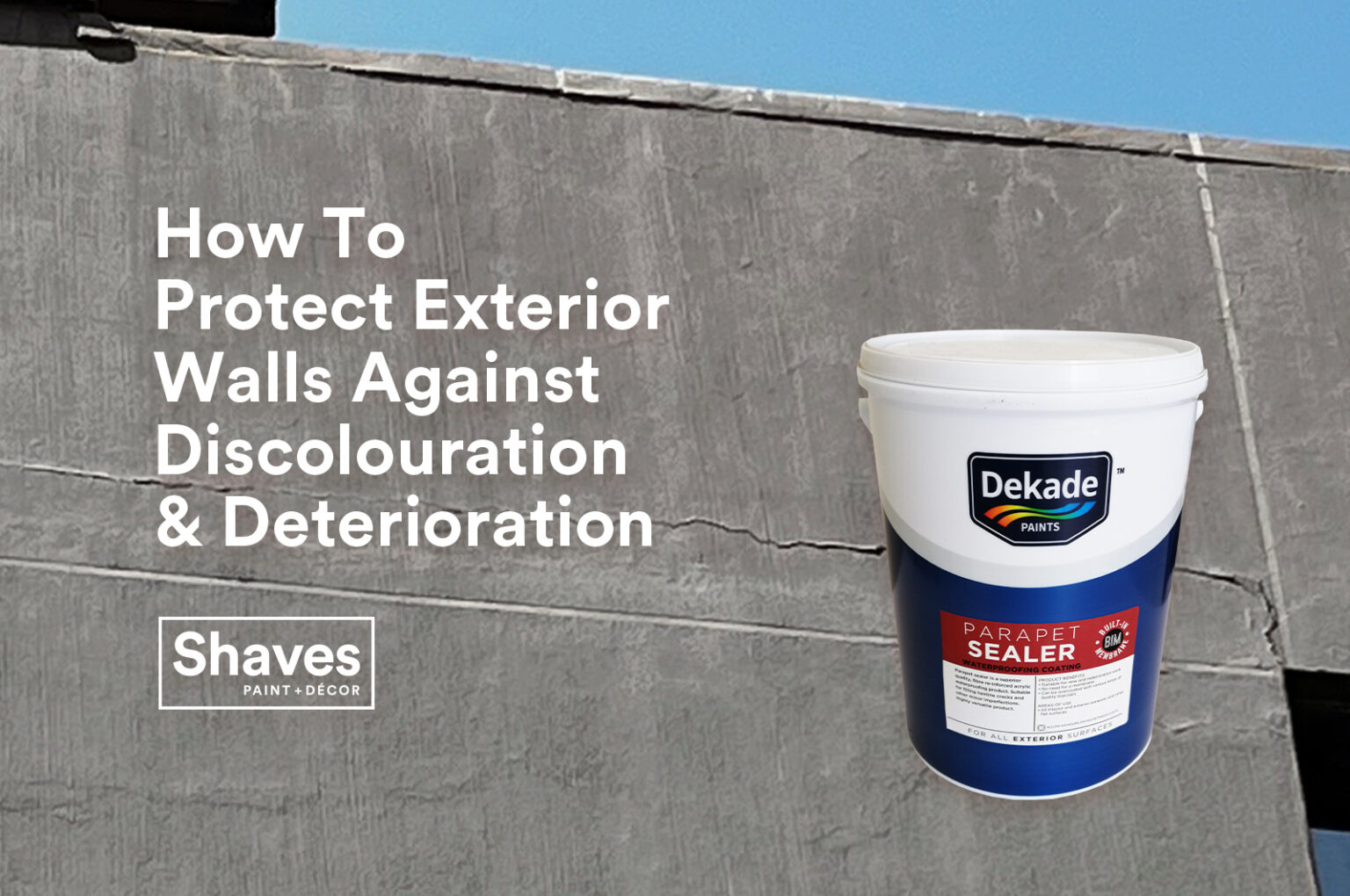How to Protect Exterior Walls Against Discolouration and Deterioration ...